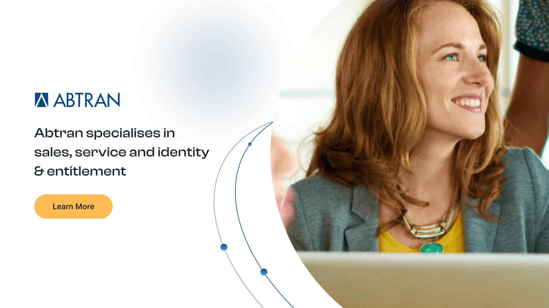 Abtran specialises in sales, service and identity & entitlement